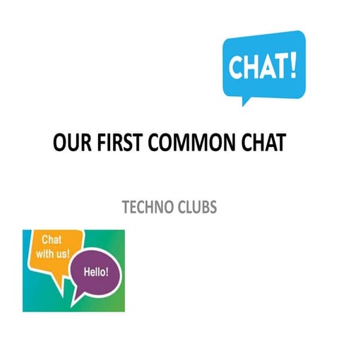 Our first common chat | PPTX