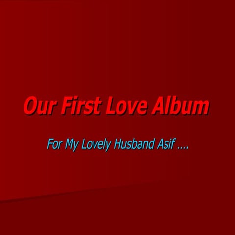 Our First Love Album | PPT