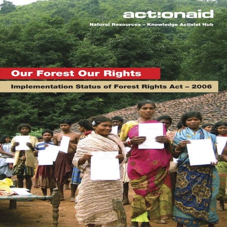 Our Forest Our Rights - Report on the status of implementation of Forest Rights Act 2006 | PDF