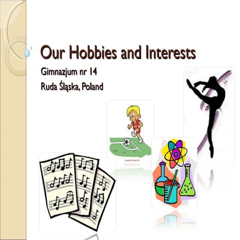 Our hobbies and_interests | PPT