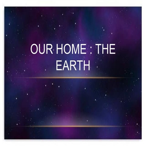 Our home the earth solar system | PPT