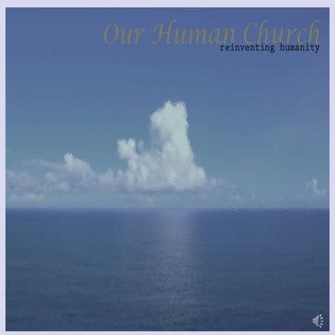 Our Human Church (Intro) | PPTX