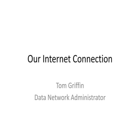 Our Internet Connection | PPT