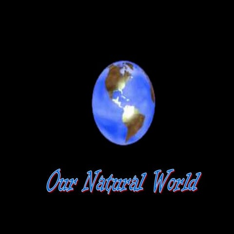 Our natural world1 | PPSX