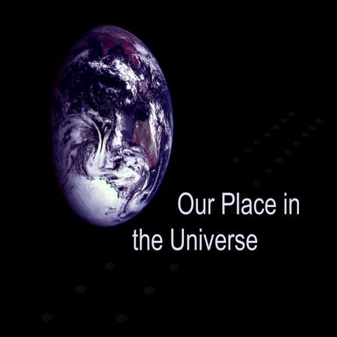 Our place in the universe | PPT