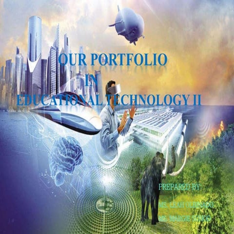 My portfolio in educational technology | PPTX