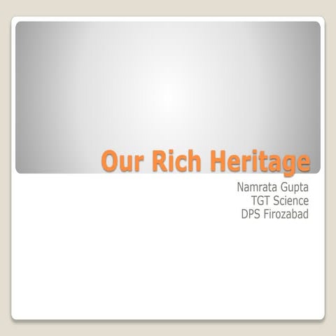 Our rich heritage | PPTX