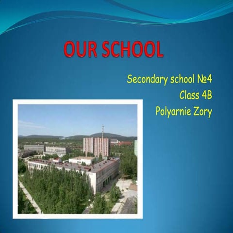 Our school | PPT