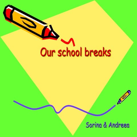 Our school breaks | PPT