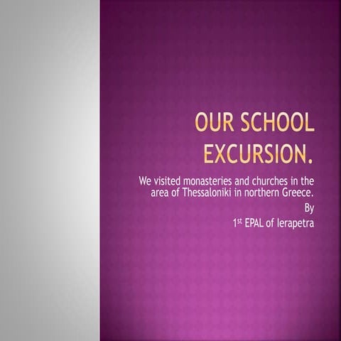 Our school excursion | PPTX
