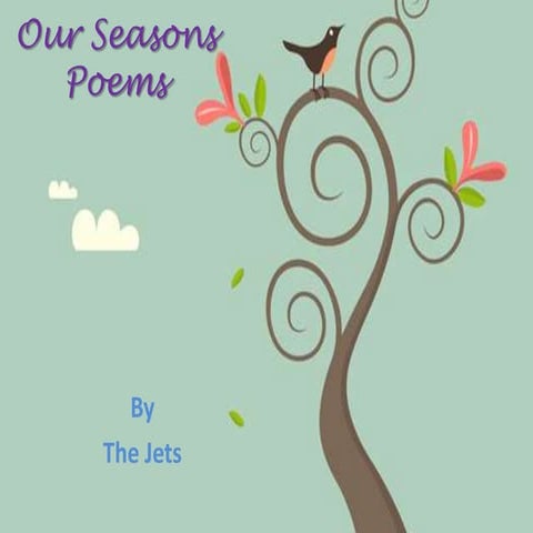 Our seasons poems | PPTX