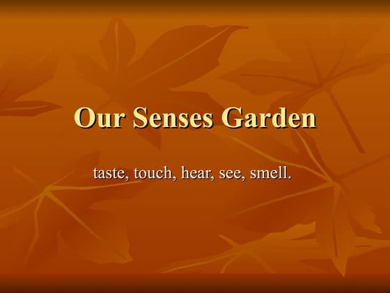 Senses garden powerpoint | PPT | Gardening | Home & Garden