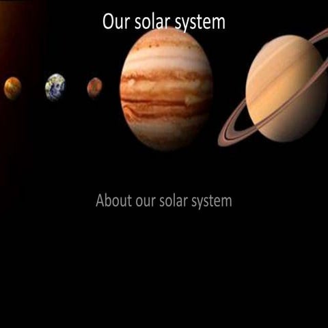Our solar system and all planets | PPTX