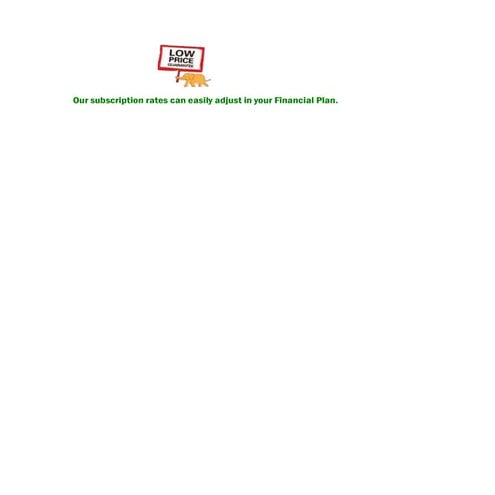 Our Subscription Rates Can Easily Adjust In Your Financial Plan | DOC