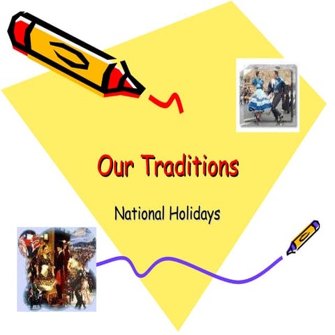 Our Traditions | PPT