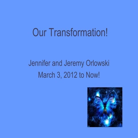 Our transformation! | PPT