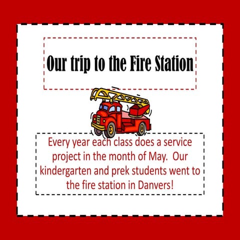 Our trip to the fire station | PPT