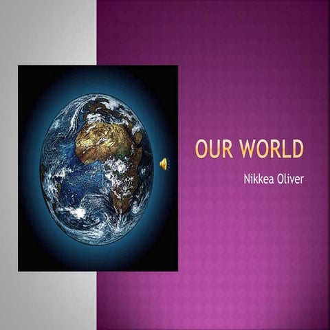 Our world 2 | PPTX
