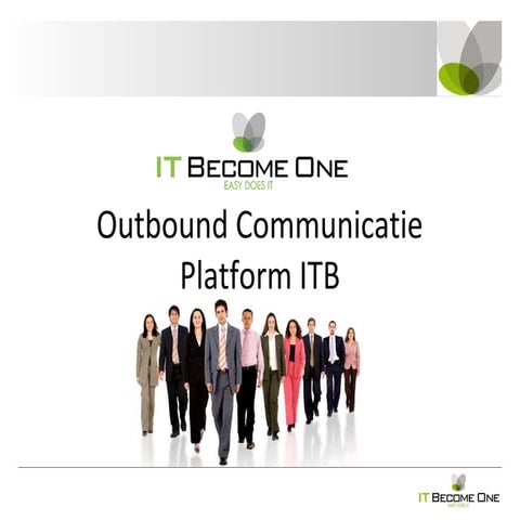 Outbound communication platform itb | PPT
