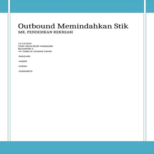 Outbound memindahkan stick untuk p.didik | PDF