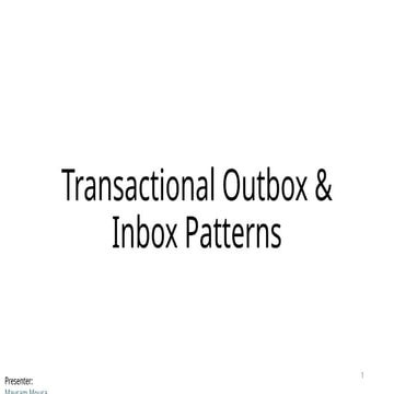 Transactional Outbox & Inbox Patterns.pptx