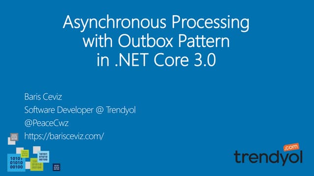 Asynchronous Processing With Outbox Pattern In Net Core 30 Ppt 0730