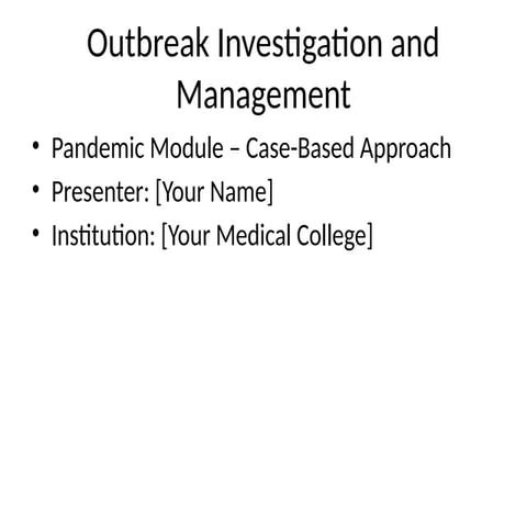 Outbreak_Case_Based_Pandemic_Module.pptx