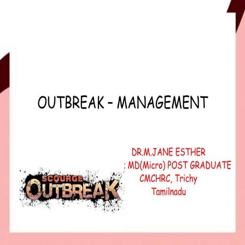 Outbreak – investigation & management | PPTX