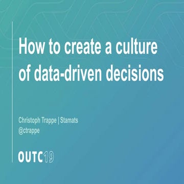 How to create a culture of data-driven decisions | PPT
