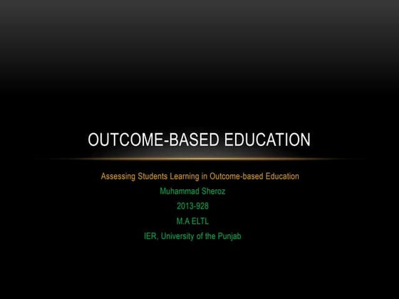 Outcomes-Based Education | PPTX | Educational Assessment | Education