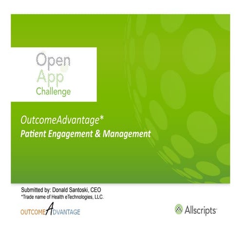 OutcomeAdvantage- Allscripts Open App Challenge | PPT
