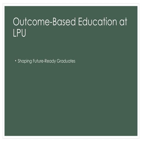 Outcome_Based_Education_at_LPU.pptx..... | PPTX