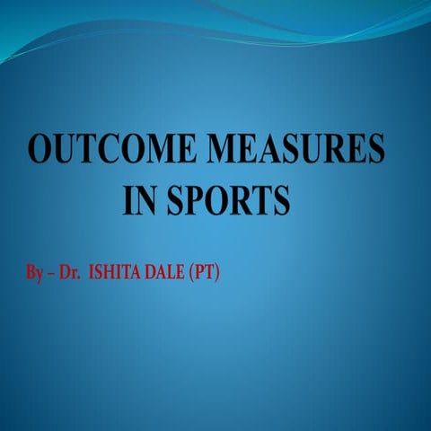 OUTCOME MEASURES IN SPORTS.pptx