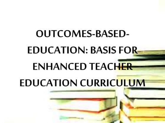 Outcomes-Based Education | PPTX | Educational Assessment | Education