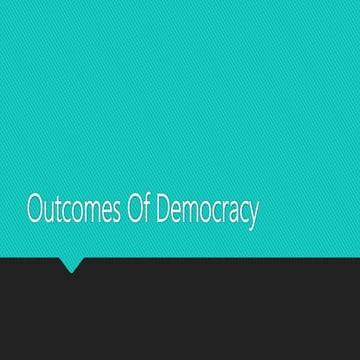 Outcomes Of Democracy.pptx