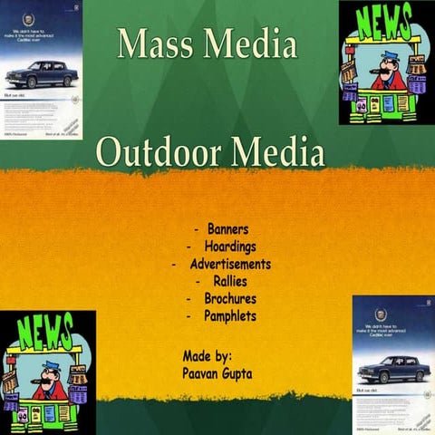 Outdoor media without timer | PPTX | Advertising Industry | Industries