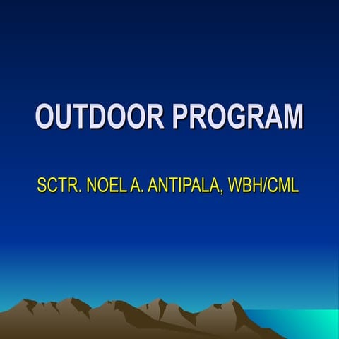 OUTDOOR PROGRAM FOR BOY SCOUTS OF THE PHILIPPINES | PPT