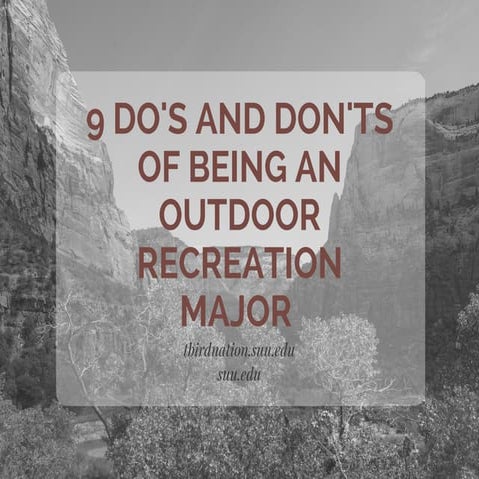 9 Essentials of an Outdoor Recreation Major | PPT