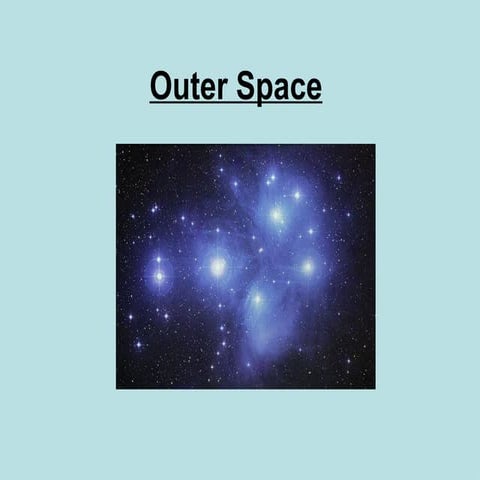 Outer Space | PPT