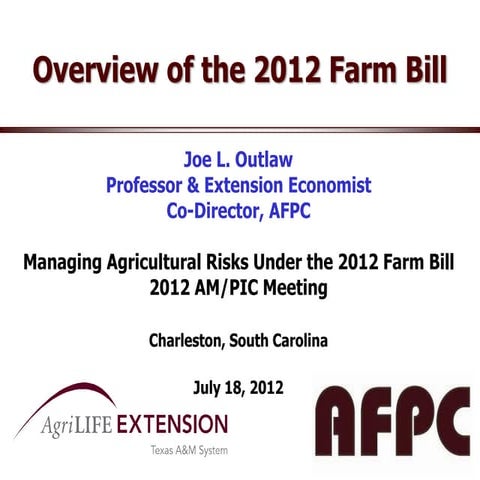 Overview of the 2012 Farm Bill | PPT