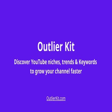 Outlier Kit- Discover YouTube niches, trends & Keywords to grow your ...