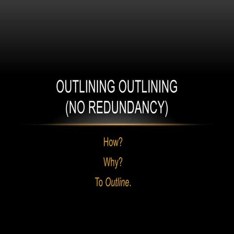 Outlining Presentation Ppt
