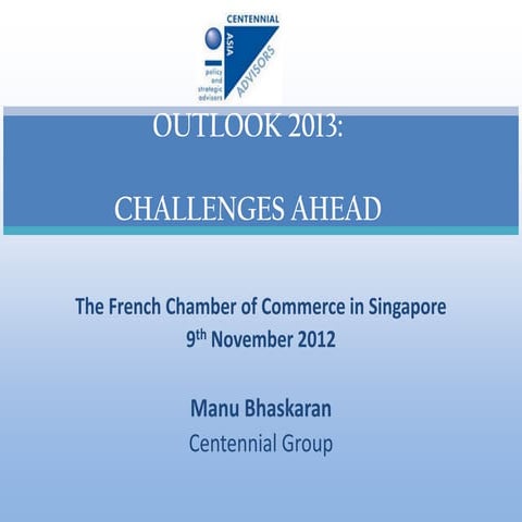 Outlook 2013: Challenges Ahead | PPT