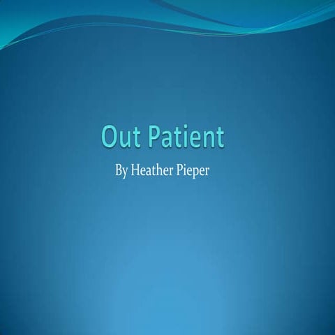 Out Patient | PPTX