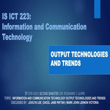 OUTPUT TECHNOLOGIES AND TRENDS | PPTX