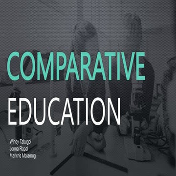 Comparative Education Key Elements | PPTX