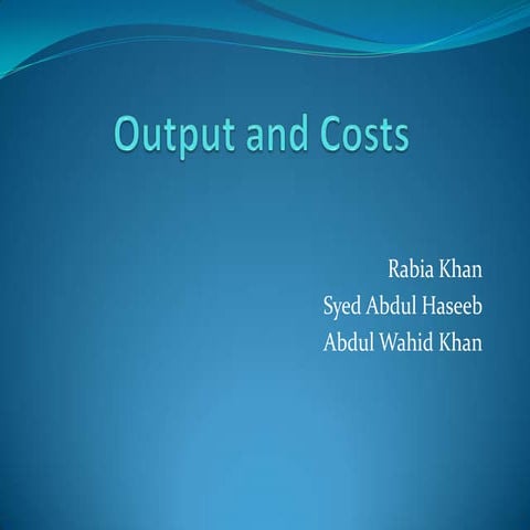 Output and costs (2) | PPTX