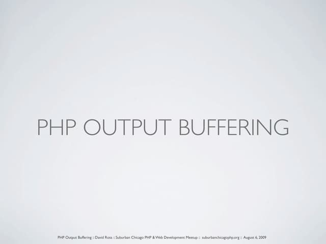 Php Output Buffering Ppt