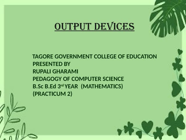 Output devices of Computer | PPTX