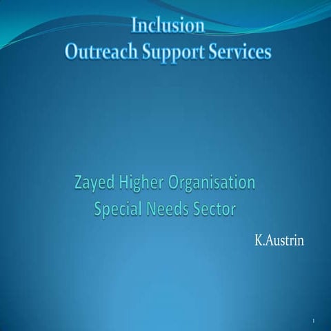 Outreach Support Service Zayed Higher Organisation Bfe Mena 2011 | PPTX